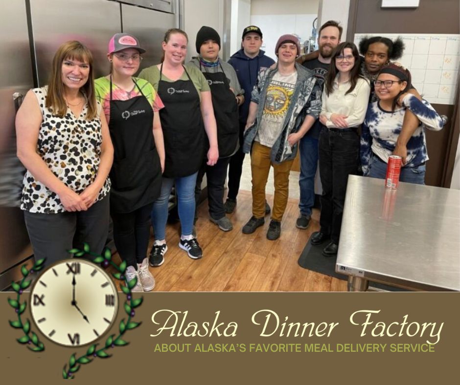 About the Alaska Dinner Factory