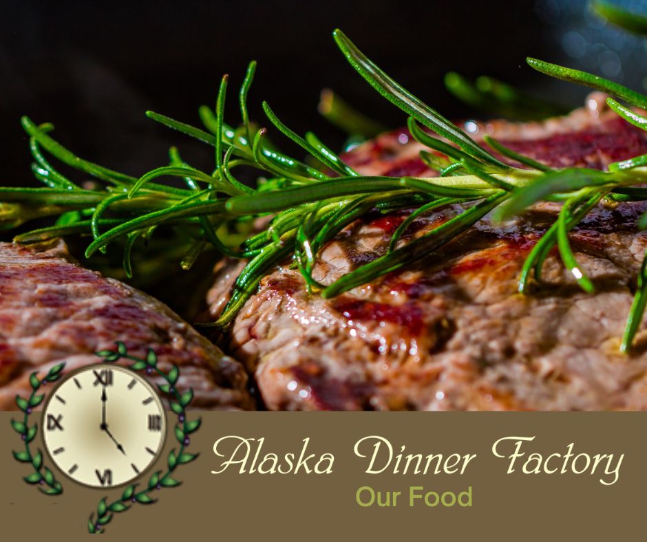 Our Food: Alaska Dinner Factory Healthy, Home-cooked Meals