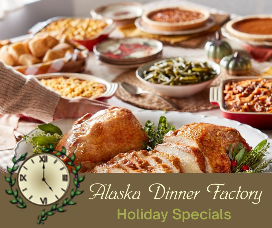 Specials - Alaska Dinner Factory